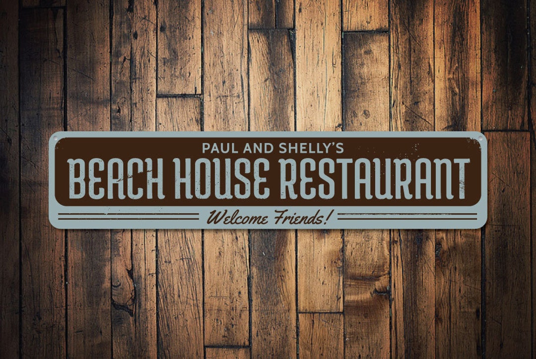 Beach House Restaurant Sign, Personalized Welcome Friends Sign, Custom ...