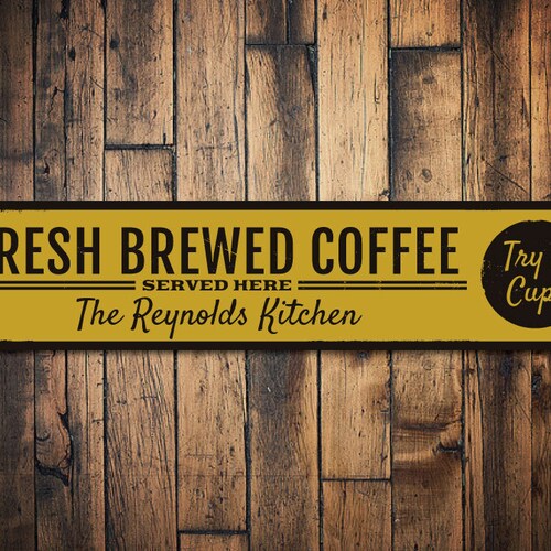 Fresh Brewed Coffee Sign Personalized Coffee Lover Shop - Etsy