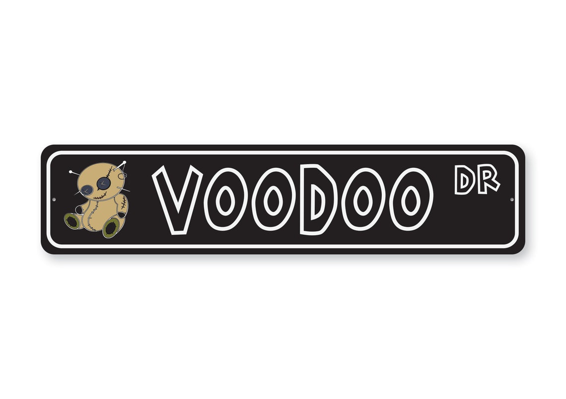 Voodoo Drive, Voodoo Place, Voodoo Sign, Voodoo Decor, Decor for ...