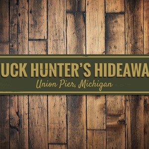 Duck Hunter's Hideaway Sign Personalized Hunting Location - Etsy