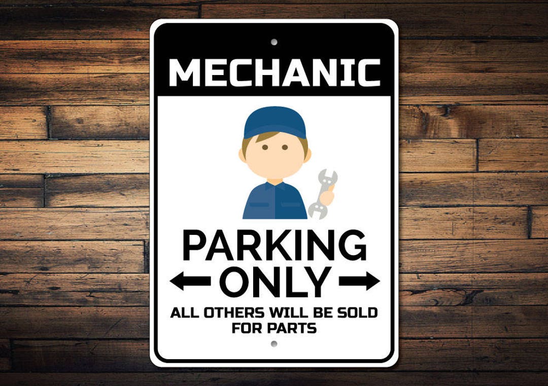 Mechanic Parking Sign, Mechanic Sign, Car Mechanic Gift for Handyman ...