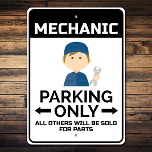 Mechanic Parking Sign, Mechanic Sign, Car Mechanic Gift for Handyman ...