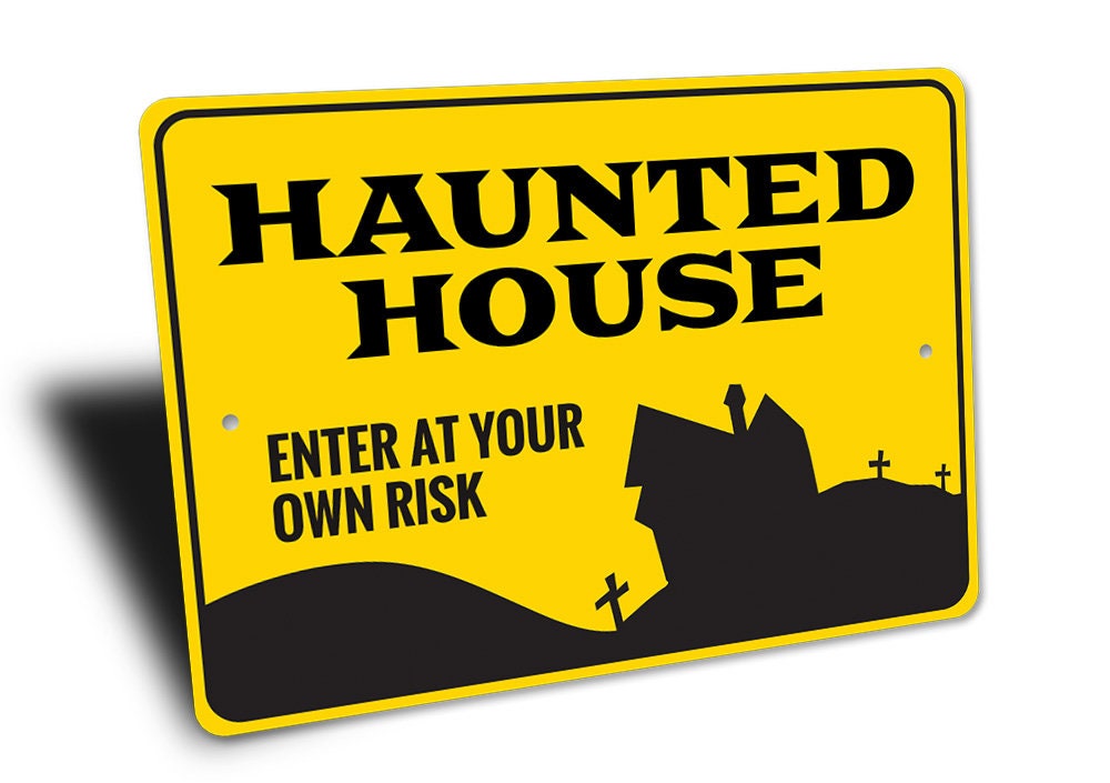 Haunted House Sign Enter at Own Risk Scary House Sign Scary - Etsy