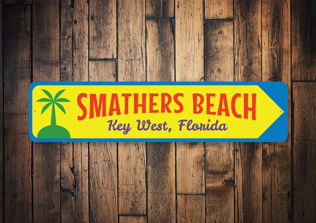 Smathers Beach Sign, Custom Beach Sign, Key West Florida, Beach Decor ...