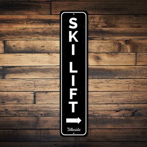 Ski Lift Vertical Sign, Custom Arrow Skiing Location Name Sign ...