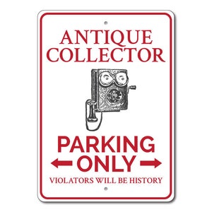 Antique Collector Sign, Antique Parking Sign, Antique Lover Gift ...