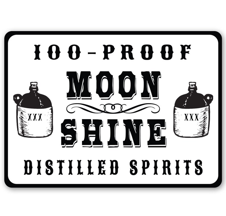 100 Proof Moonshine Sign Moonshine Sign 100 Proof Shine | Etsy