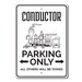Conductor Parking Sign, Conductor Gift, Conductor Sign, Conductor Decor ...