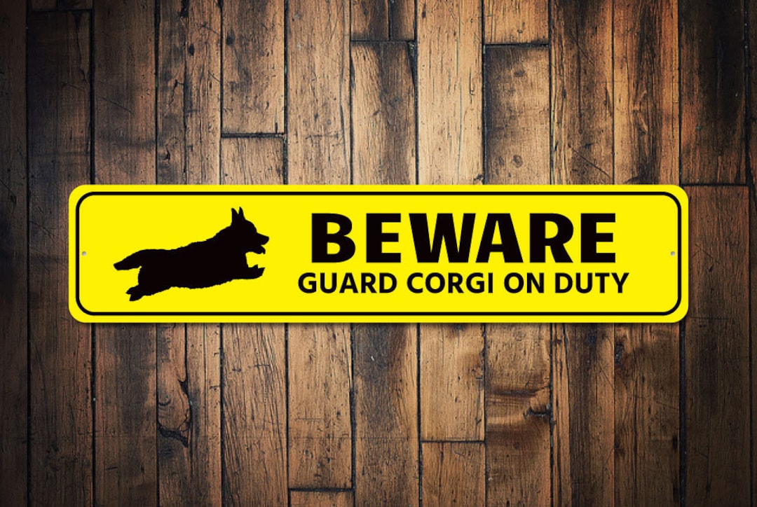 Corgi Sign, Beware Dog Sign, Corgi Decor, Corgi Gift, Corgi Owner Sign ...