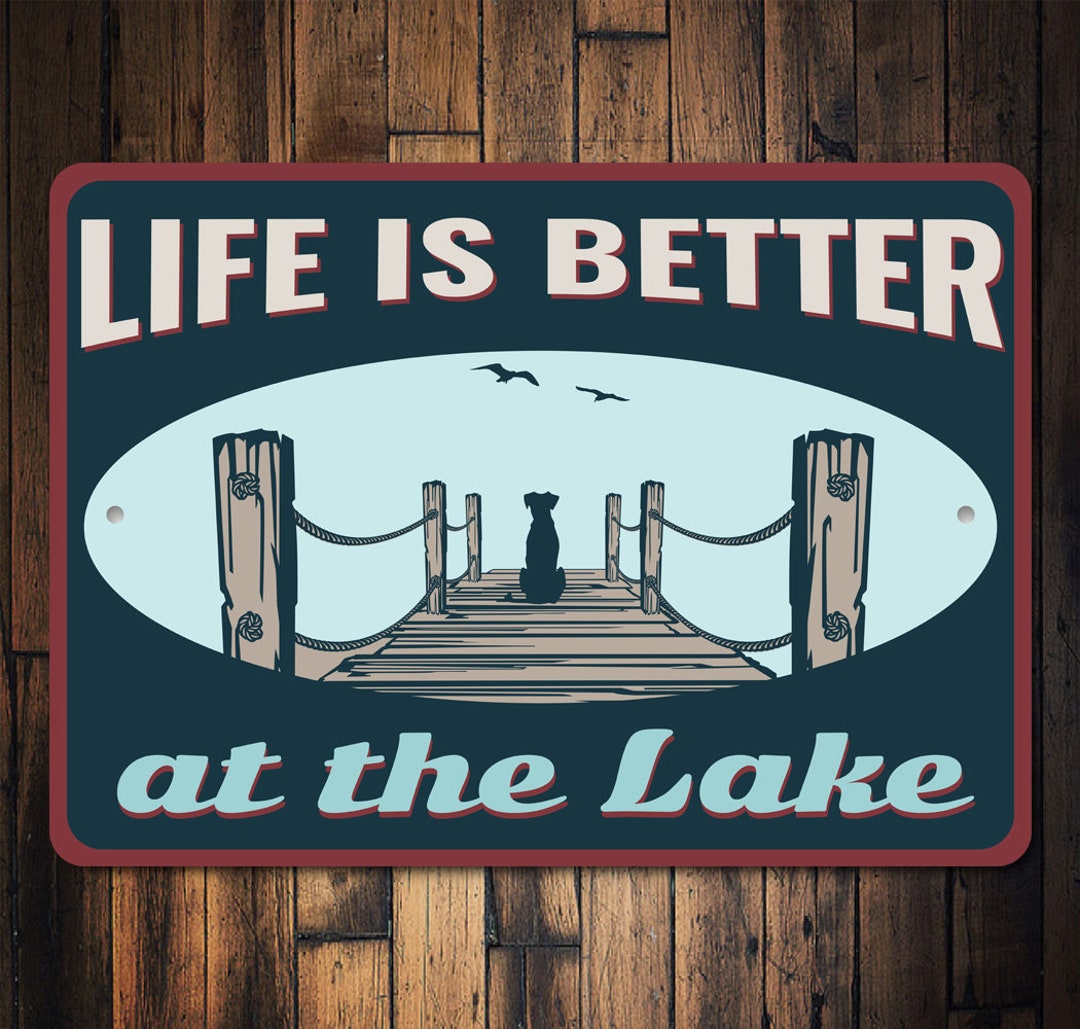 Life is Better at the Lake Sign, Lake Life Decor, Lake House Sign, Lake ...