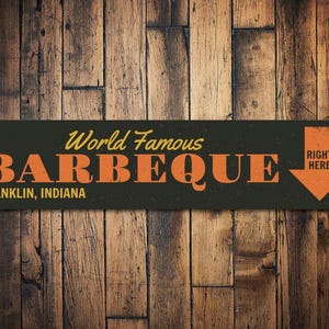 World Famous Barbeque Sign, Personalized Right Here Arrow Sign, Custom ...