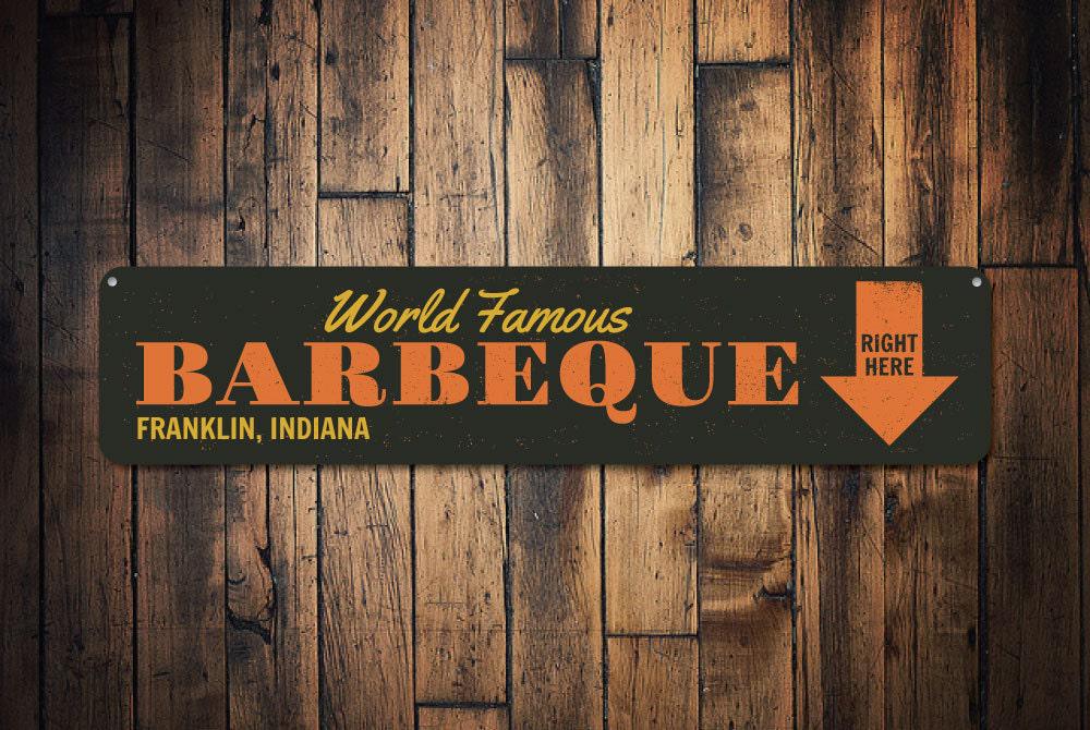 World Famous Barbeque Sign, Personalized Right Here Arrow Sign, Custom ...