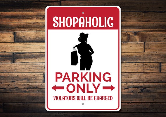 Shopaholic Signs