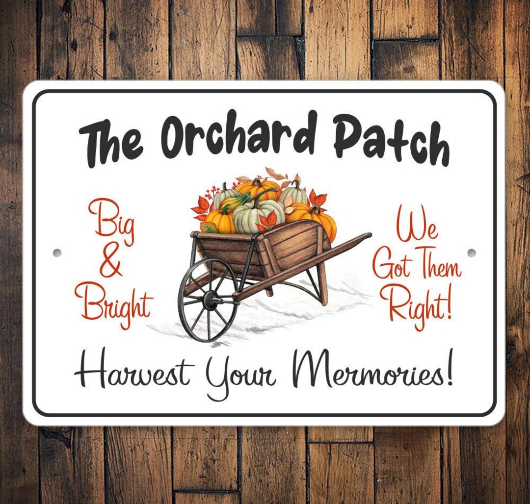 Orchard Patch Sign, Custom Orchard Sign, Pumpkin Picking Sign, Pumpkin ...