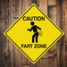 Caution Fart Zone Sign, Fart Area Sign, Fart Room, Funny Kid Room Sign ...