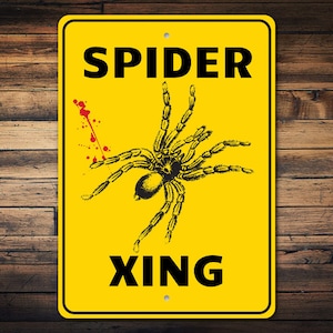 Spider Xing Sign, Halloween Spiders, Spider Lover Sign, Scary Spider ...