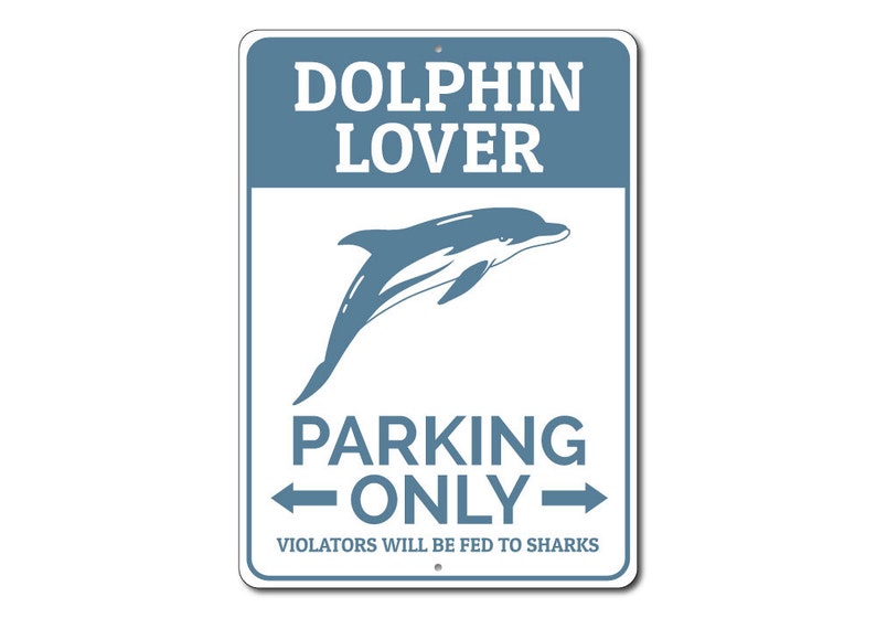 Dolphin Lover Parking Sign Dolphin Sign Gift for Dolphin | Etsy