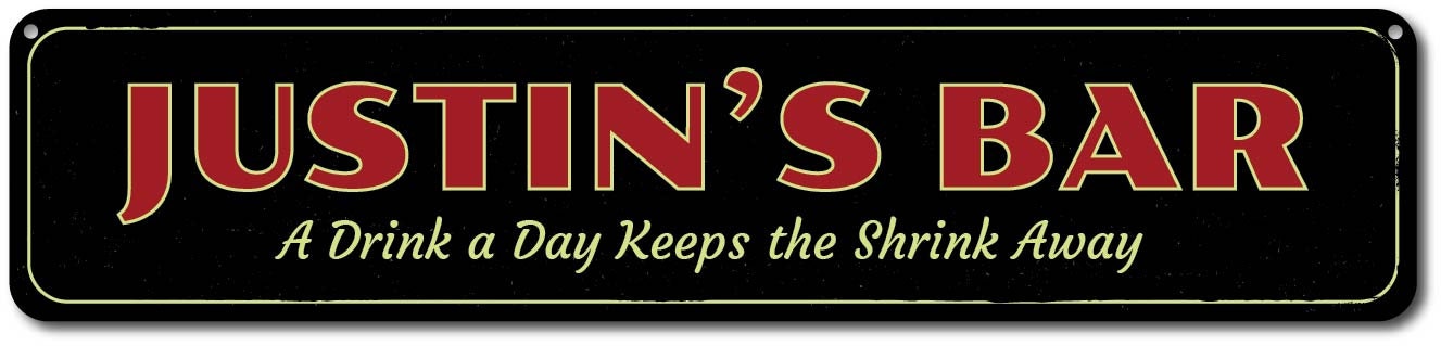 A Drink A Day Keeps Shrink Away Bar Sign Personalized | Etsy