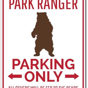 Park Ranger Sign, Park Ranger Parking Sign, Ranger Gift, Park Ranger ...