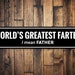 Worlds Greatest Farters, Greatest Farter Sign, Sign for Father, Funny ...