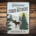 Welcome to Our Cabin Retreat Sign, Personalized Lake House Location ...