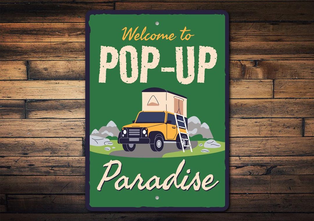 Welcome to Pop-up Paradise Sign, Pop-up Camper Decor, Pop-up Paradise ...