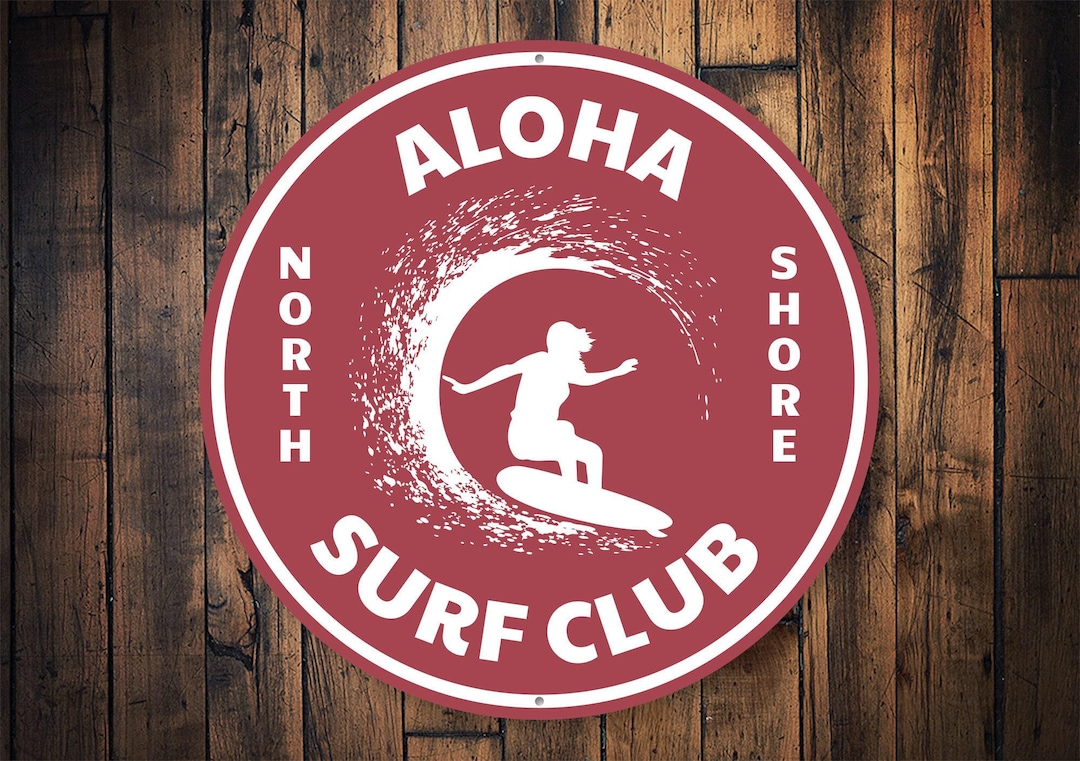 Aloha Surf Club, Aloha Hawaii Sign, Hawaii Sign, Surf Club Sign ...