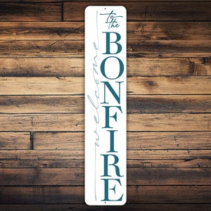Welcome to the Bonfire Sign Bonfire Welcome Sign Bonfire - Etsy
