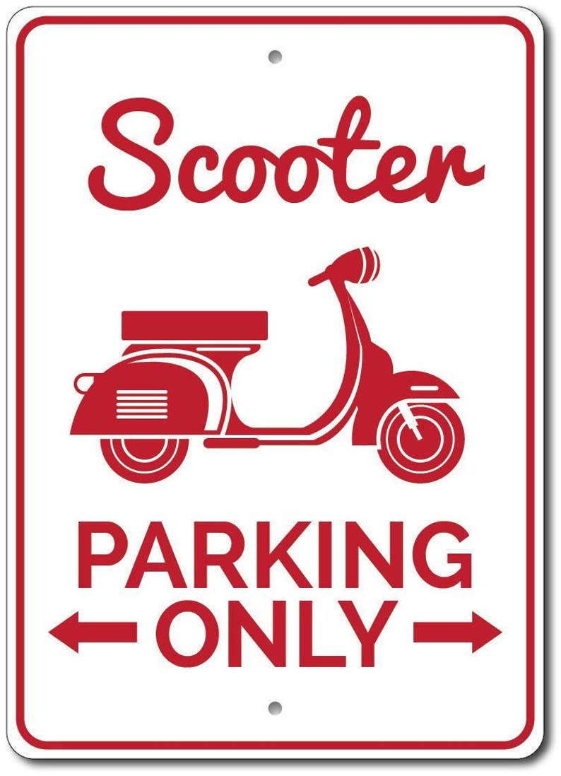 Scooter Parking Sign Scooter Sign Scooter Gift for Scooter | Etsy