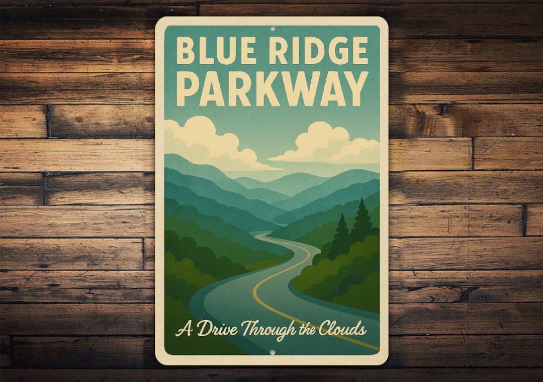Blue Ridge Parkway Metal Sign – A Drive Through the Clouds Wall Art ...