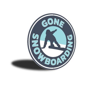 Gone Snowboarding Sign, Snowboarding Decor, Snowboarders, Snow Sports ...