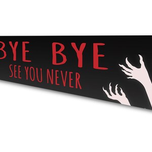 Bye Bye Exit Sign, Scary Exit Sign, Exit Decor, Decor for Halloween ...