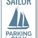 Sailor Parking Sign, Sailboat Lover Gift, Sailing Sign, Gift for Sailor ...