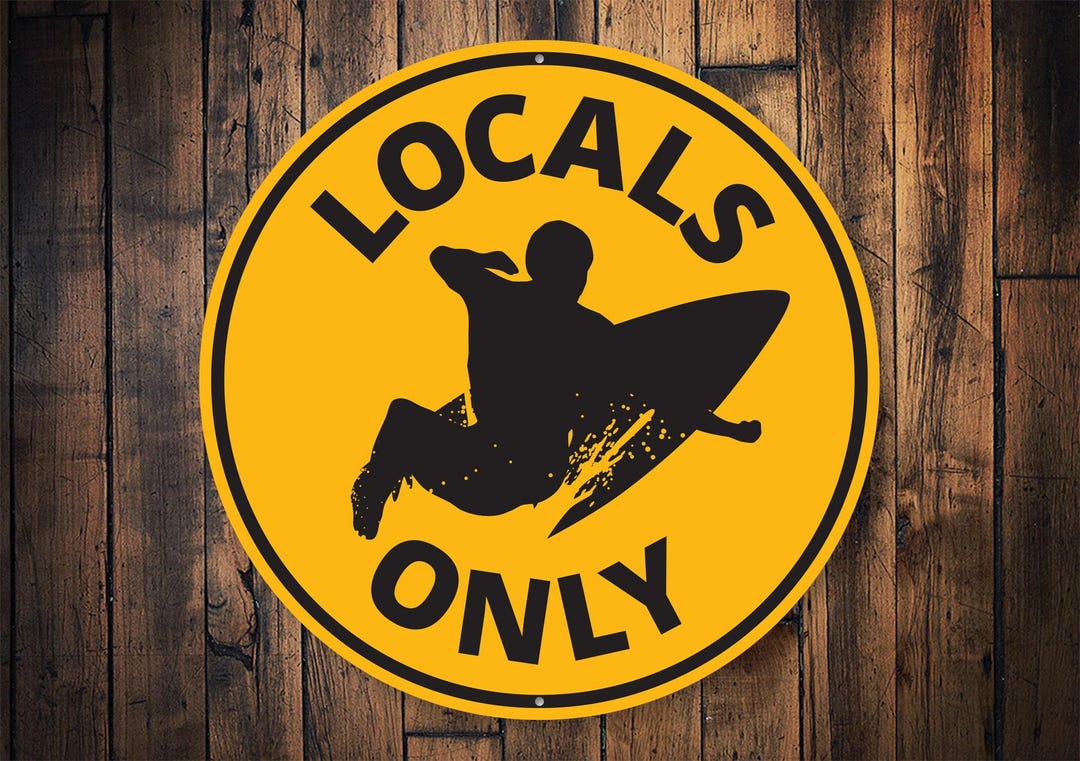 Locals Only Sign, Local Surfers Sign, Local Surfing, Surf Decor, Surf ...