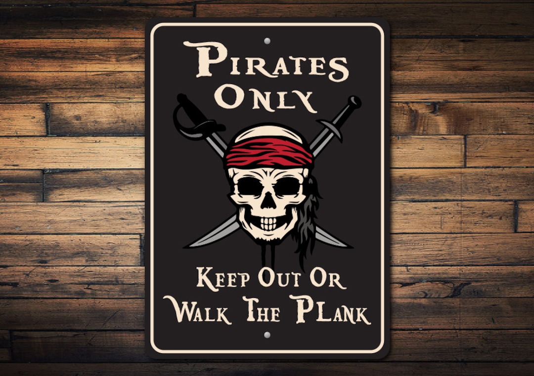 Pirates Only Sign, Pirates Only Decor, Sign for Pirates, Pirate Bar ...
