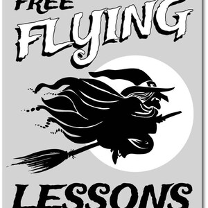 Flying Witch Sign, Flying Lessons Sign, Flying Broom Sign, Flying Witch ...