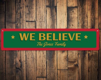We Believe Sign Custom - Etsy