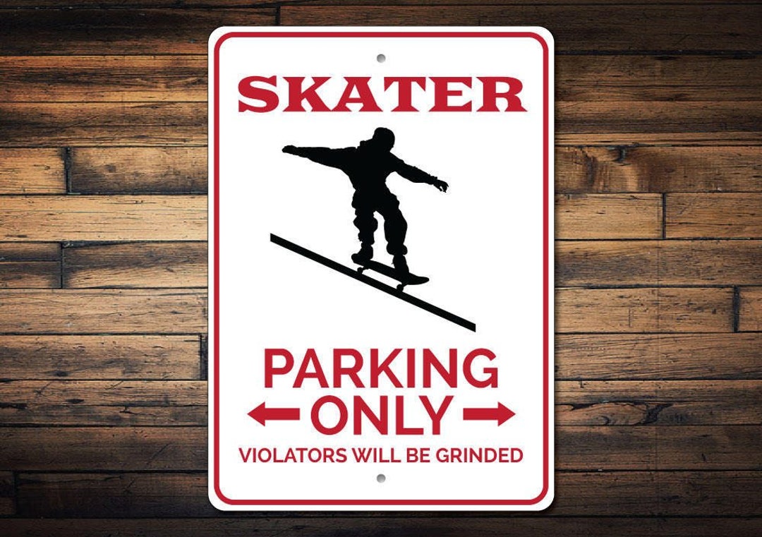 Skater Parking Sign, Skater Sign, Skater Gift for Skater Wall Decor ...