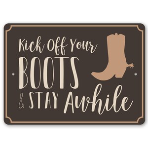 Kick off Your Boots Sign, Cowboy Boot Sign, Old Western, Country Life ...