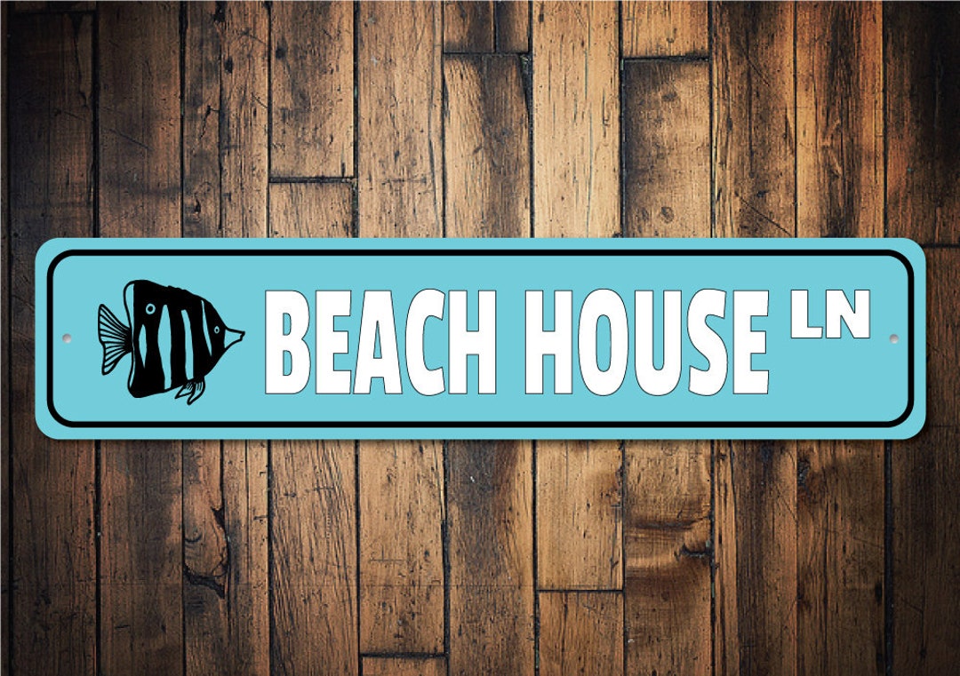 Beach House Sign, Beach Home, Beach Street Sign, Beach Lover, Coastal ...