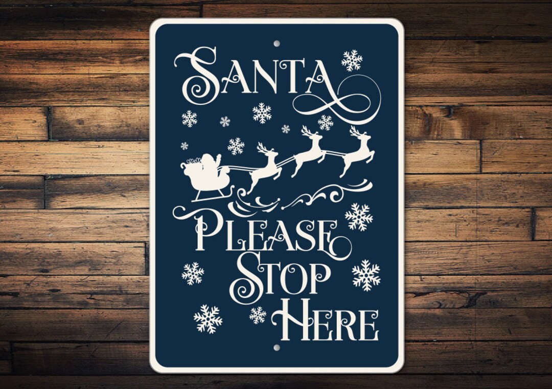 Santa Stop Here Sign, Please Stop Here, Cute Santa Sign, Front Porch ...