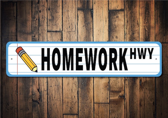 Do Your Homework Sign