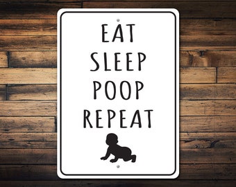 Sleep Eat Poop Sign - Etsy