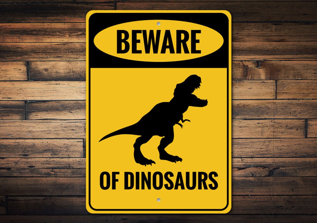 Dinosaurs Beware Sign, T-rex Sign Decor, Warning Dino Sign, Dino Sign ...