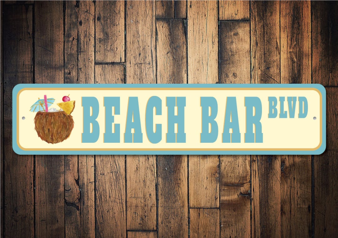 Beach Bar Sign, Beach Bar Decor, Bar on the Beach, Beach Drinking Sign ...