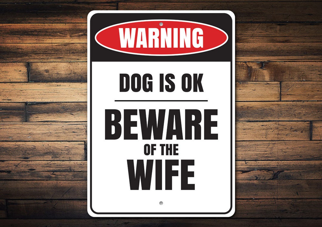 Beware of Wife, Warning for Bad Kids, Custom Scary Wife Signs, Comedy ...