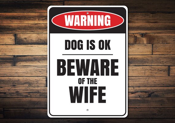 Beware of Wife Warning for Bad Kids Custom Scary Wife Signs | Etsy
