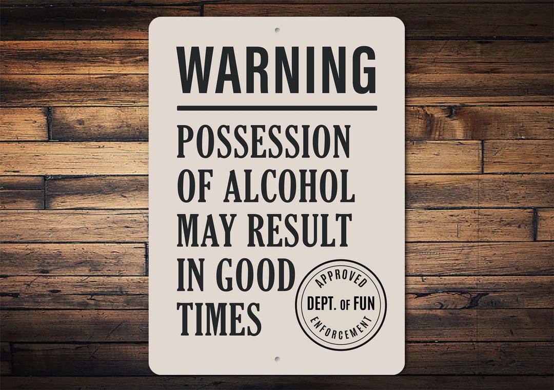 Alcohol Warning Sign, Funny Bar Sign, Party Wall Sign, Drinking Humor ...