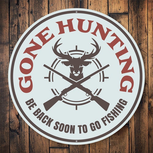 Gone Hunting Sign - Etsy