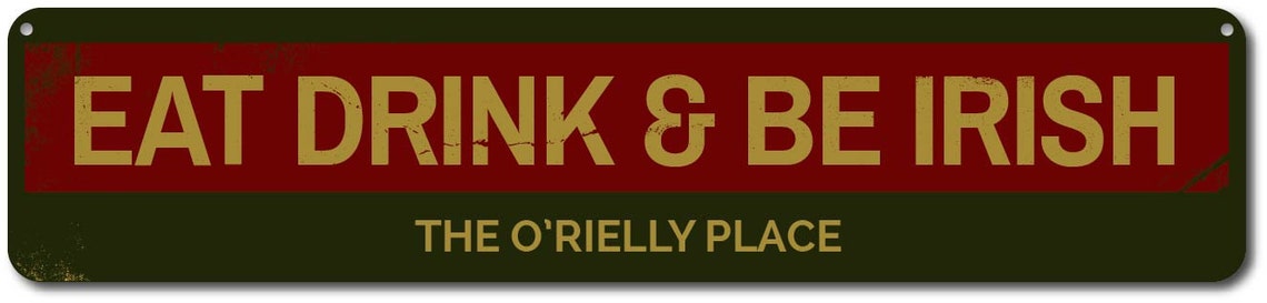Family Eat Drink & Be Irish Sign Personalized Pub Decor - Etsy